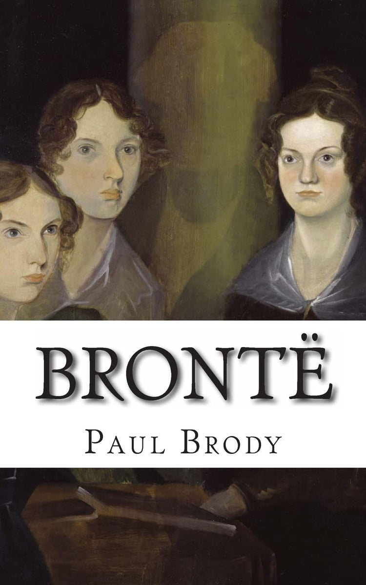 Brontë: A Biography of the Literary Family | thejaneaustenshop.co.uk