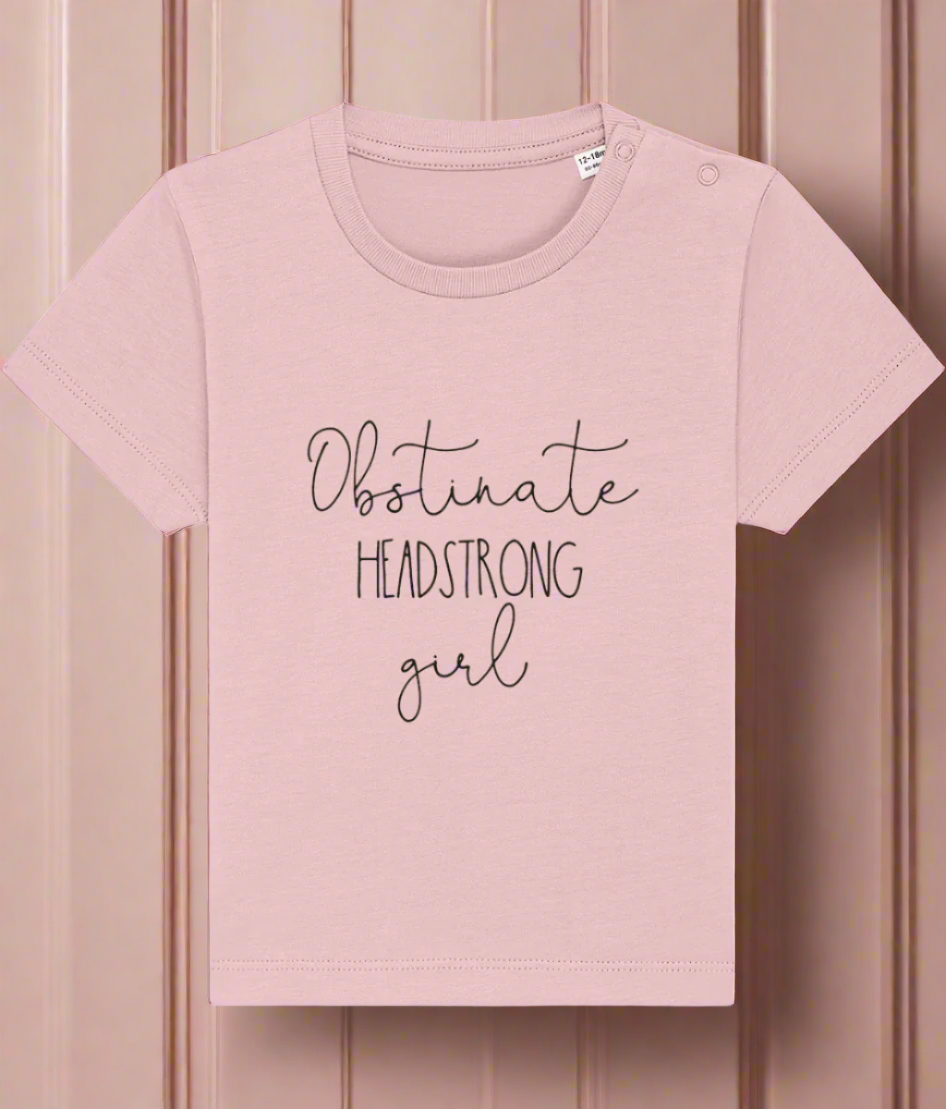 Obstinate Headstrong Girl Baby T-Shirt | thejaneaustenshop.co.uk