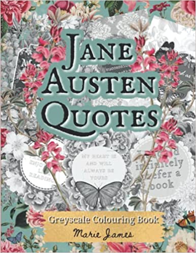 Jane Austen Quotes Floral Colouring Book | thejaneaustenshop.co.uk